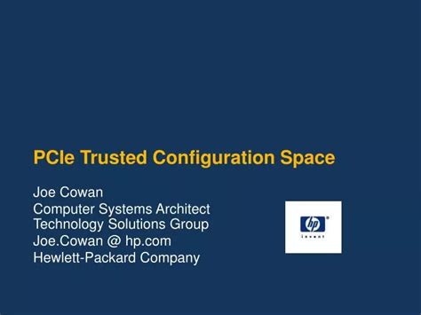 PPT PCIe Trusted Configuration Space PowerPoint Presentation Free Download ID