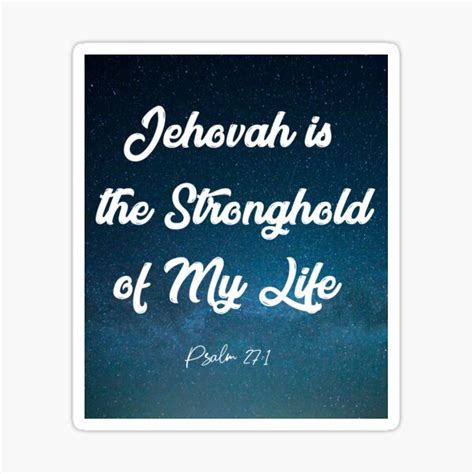 Jehovah Is The Stronghold Of My Life Sticker By Abanoob Redbubble