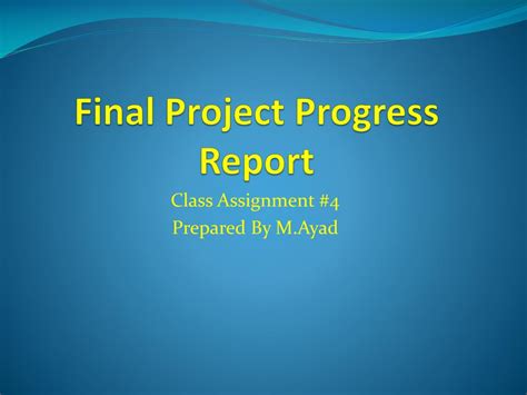 Ppt Final Project Progress Report Powerpoint Presentation Free