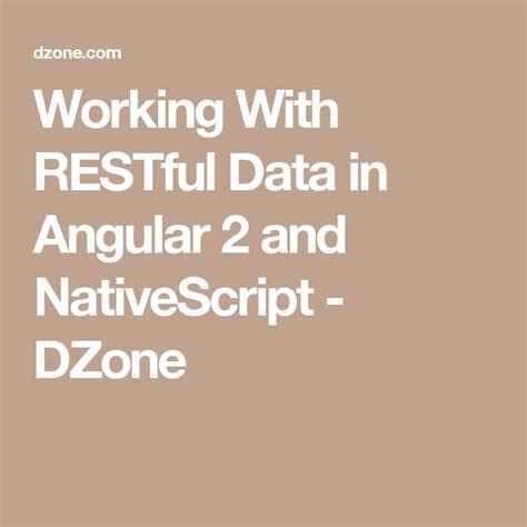Working With Restful Data In Angular 2 And Nativescript Dzone Data