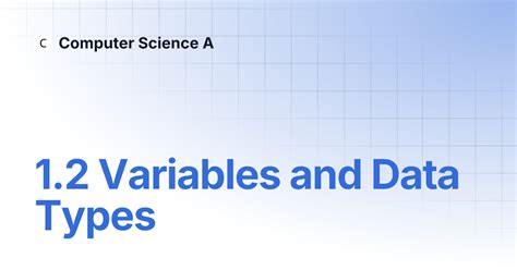 12 Variables And Data Types Computer Science A
