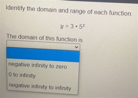 Solved Identify The Domain And Range Of Each Function Y3· 5x The