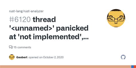 Thread Panicked At Not Implemented Rustc04488afe34512aa4c33566eb16d8c912a3ae04f9src