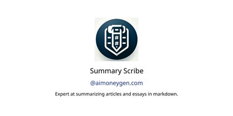 Summary Scribe Gpts Features And Functions Examples And Prompts Gpt Store
