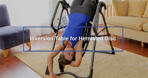 Inversion Table For Herniated Disc Dr Kevin Pauza The Discseel® Procedure Inventor