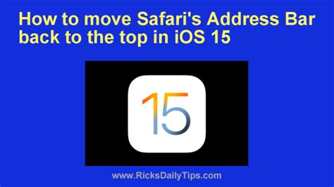 How To Move Safari S Address Bar Back To The Top In IOS