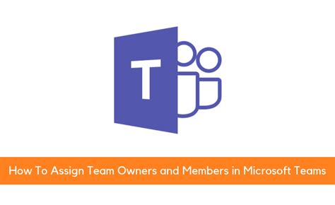How To Assign Team Owners And Members In Microsoft Teams Cayosoft
