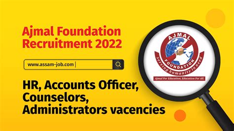 Ajmal Foundation Recruitment 2022 Apply Online
