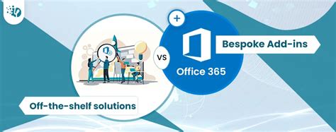 Office 365 Add Ins Off The Shelf Or Custom Build By Ifour Technolab Medium
