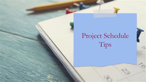 Top 5 Tips For Creating A Project Schedule