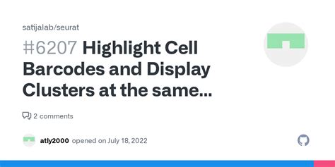 Highlight Cell Barcodes And Display Clusters At The Same Time · Issue 6207 · Satijalabseurat