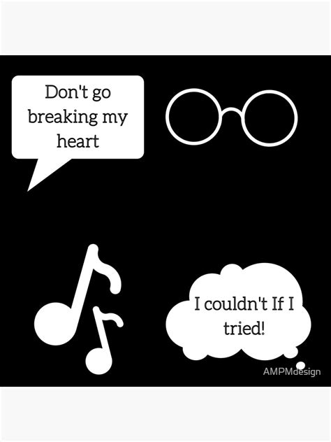 Dont Break My Heart Poster For Sale By Ampmdesign Redbubble