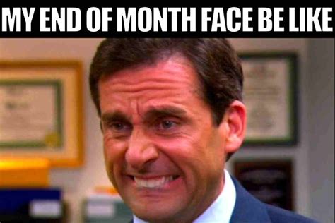 Best End Of The Month Memes To Finish Well With A Lol