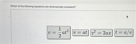 solved which of the following equations are dimensionally