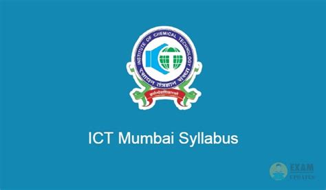 Ict Mumbai Syllabus Pdf 2023 Marking Scheme Courses Exam Pattern Papers And Duration