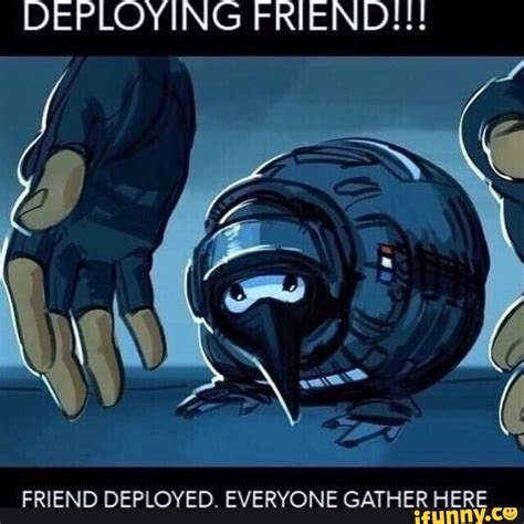 Dope Memes For Yall Deploying Friend Friend Deployed Everyone