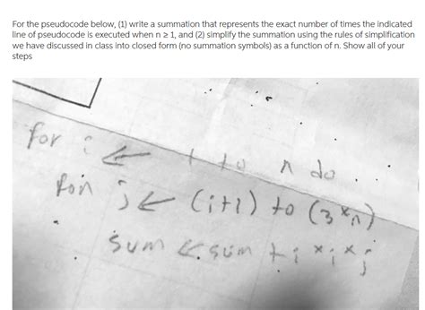 Solved For The Pseudocode Below 1 Write A Summation That