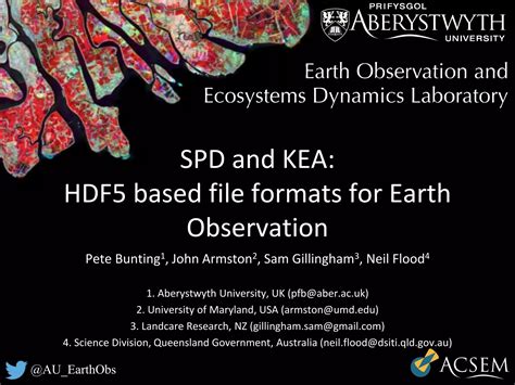 Spd And Kea Hdf5 Based File Formats For Earth Observation Ppt