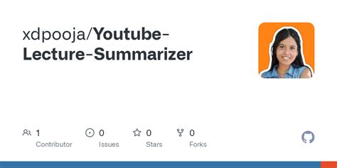 github xdpooja youtube lecture summarizer