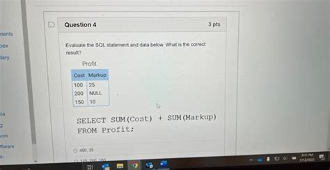 Solved Evaluate The Sql Statement And Data Below What Is