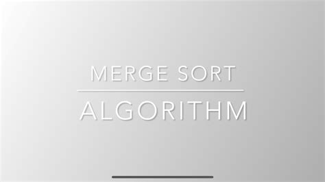 Merge Sort Algorithm Pseudo Code With Example Youtube