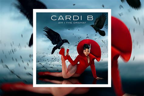 Cardi B Reveals Features For Her Upcoming Album ‘am I The Drama