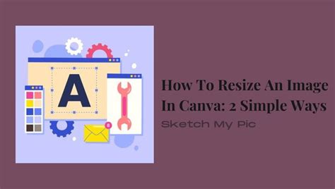 SketchMyPic How To Resize An Image In Canva