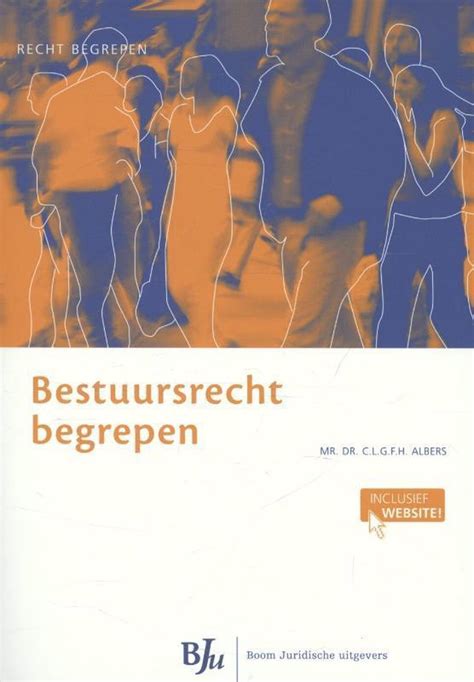Hbo Reeks Bestuursrecht Begrepen 9789089747815 Clgfh Albers