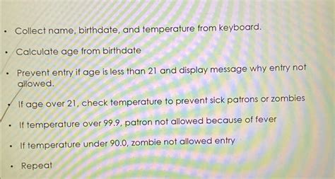 Solved Collect Name Birthdate And Temperature From