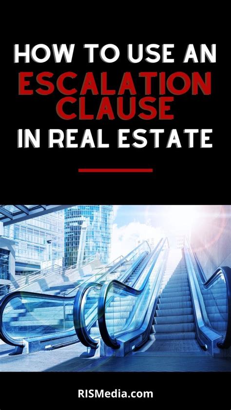 How To Use An Escalation Clause In Real Estate