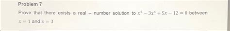 solved problem 7 prove that there exists a real number