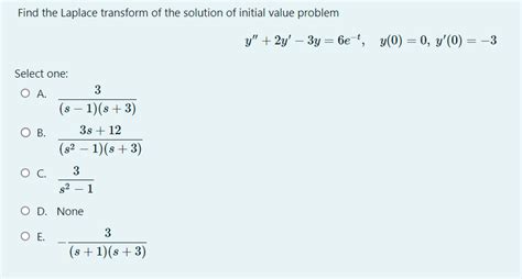 Find The Laplace Transform Of The Solution Of Initial Chegg
