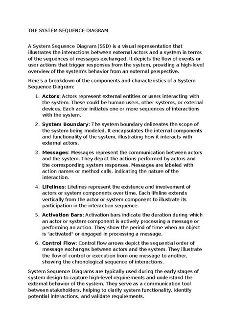 The System Sequence Diagram The System Sequence Diagram A System