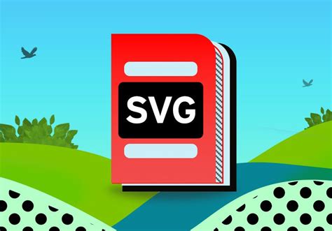 SVG Files How To Open Create Convert Them