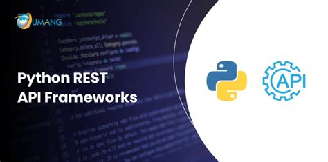 Umang Software ®️ On Linkedin Python Rest Api Frameworks