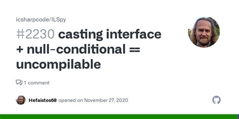 Casting Interface Null Conditional Uncompilable · Issue 2230