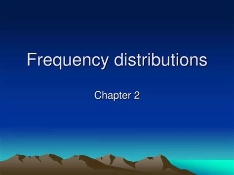 PPT Frequency Distributions PowerPoint Presentation Free Download ID 1758978