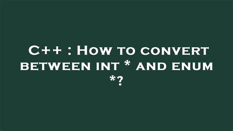C How To Convert Between Int And Enum Youtube
