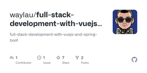 Github Waylaufull Stack Development With Vuejs And Spring Boot Full