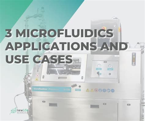 🗒 Microfluidics Applications And Use Cases Full Article Here New Life Scientific