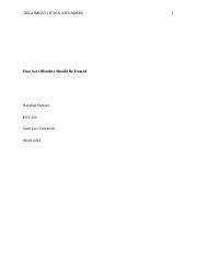 SEX OFFENDERS FINAL PAPER Docx TREATMENT OF SEX OFFENDERS How Sex Offenders Should Be Treated