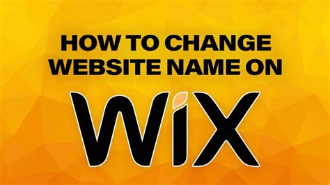How To Change Your Wix Website Name Step By Step Guide