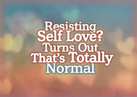 Resisting Self Love Turns Out Its Totally Normal Perception Trainers