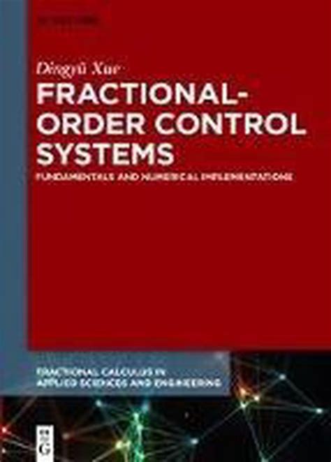 Fractional Order Control Systems 9783110499995 Dingyü Xue Boeken