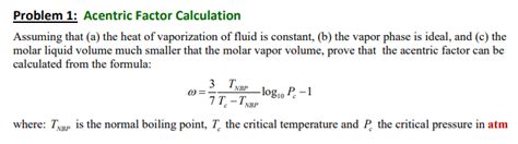Solved Problem 1 Acentric Factor Calculation Assuming That