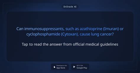 Can Immunosuppressants Such As Azathioprine Imuran Or Cyclophosphamide Cytoxan Cause Lung