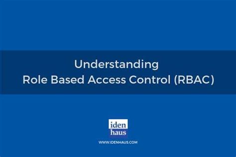 Understanding Role Based Access Control RBAC