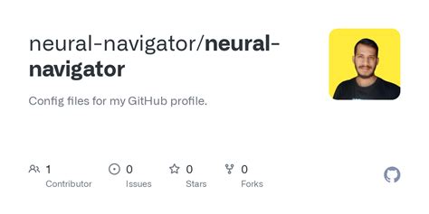 github neural navigator neural navigator config files for my github profile