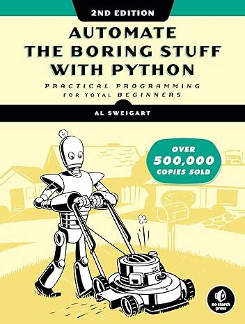 Buy Automate The Boring Stuff With Python Book Online At Low Prices In India Automate The