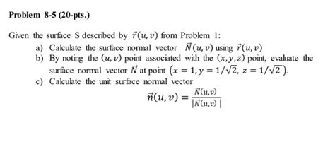 Given The Surface S Described By R U V From Problem Chegg